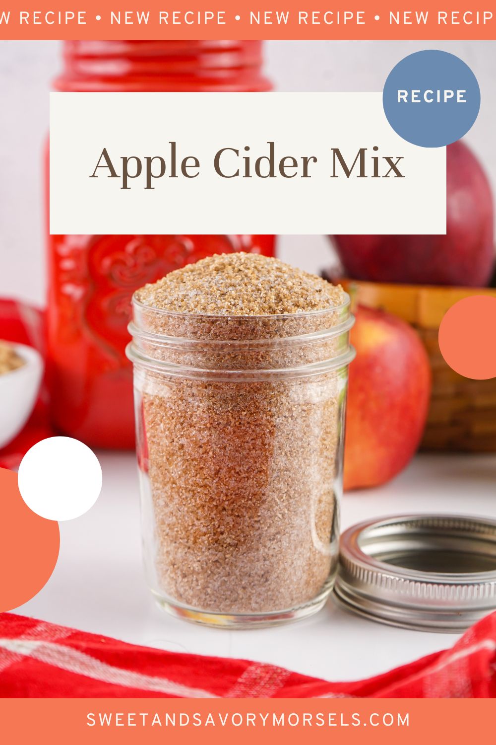 Homemade Apple Cider Mix Recipe - Sprinkle of Flavor