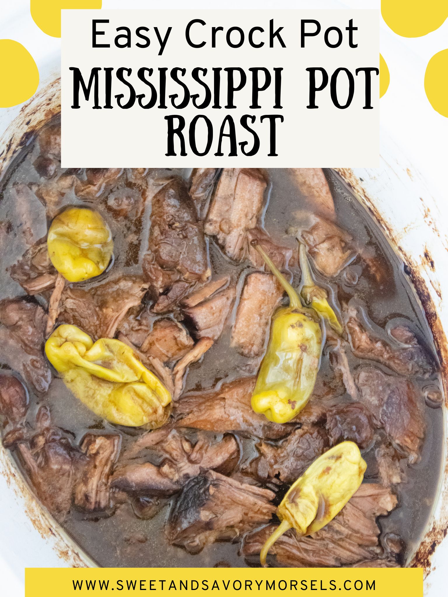 EASY CROCK POT MISSISSIPPI POT ROAST RECIPE - Sprinkle of Flavor
